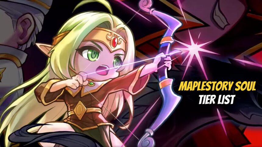 MapleStory Soul Tier List 2025 - Choose The Best!